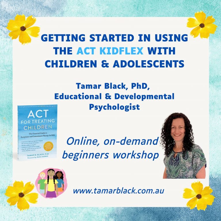 Act For Treating Children And Adolescents Workshops – DR TAMAR BLACK