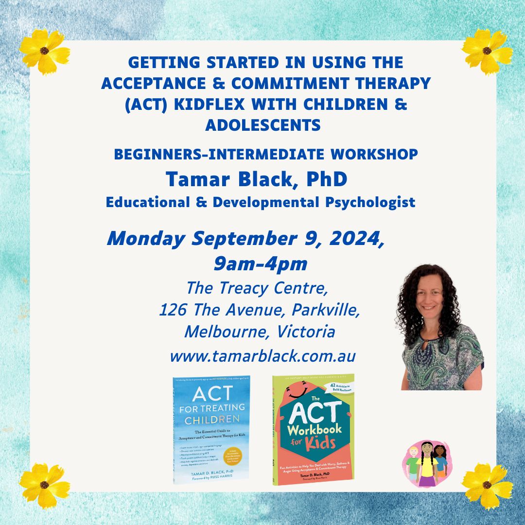 Act For Treating Children And Adolescents Workshops – DR TAMAR BLACK